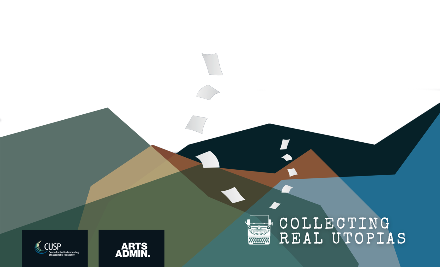 Collecting Real Utopias—An exploration of the possible · Centre for the ...